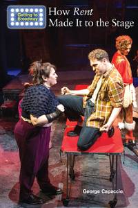 How Rent Made It to the Stage | George Capaccio | Lexile & Reading Lev..