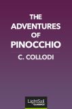 The Adventures of Pinocchio | C. Collodi | Lexile & Reading Level: 780..